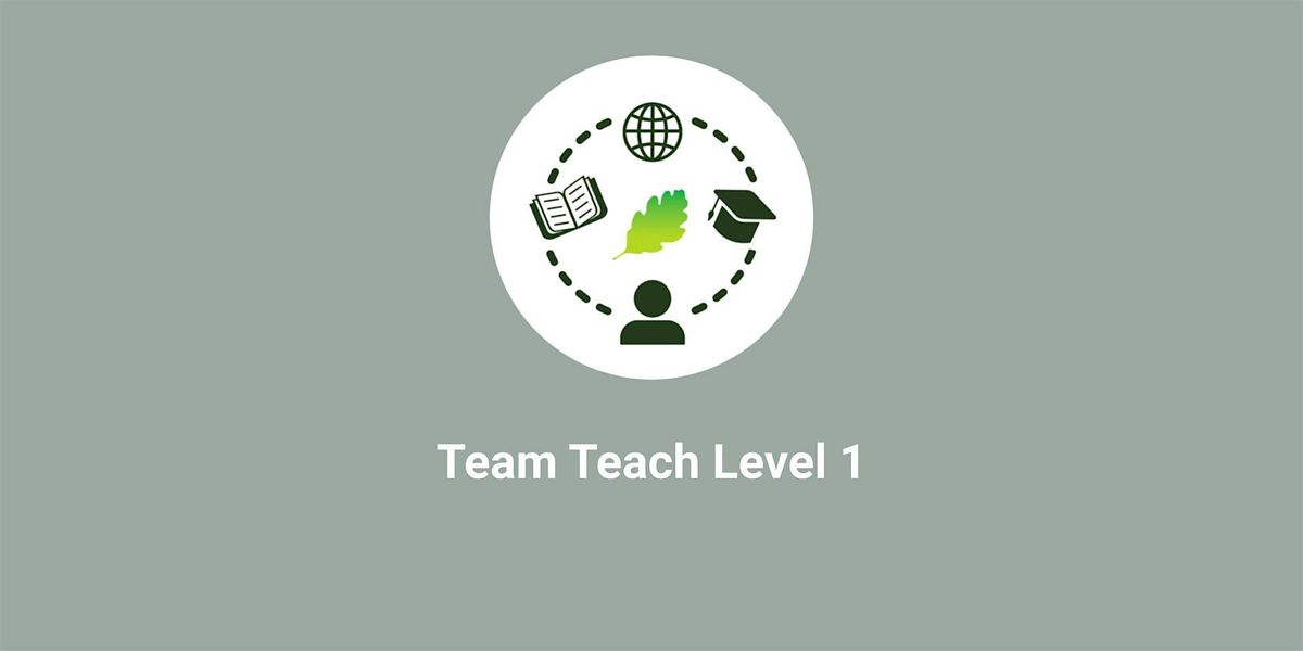 Team Teach Level 1– Understanding Behaviour & Reducing Restrictive Practice, Hardengreen ...