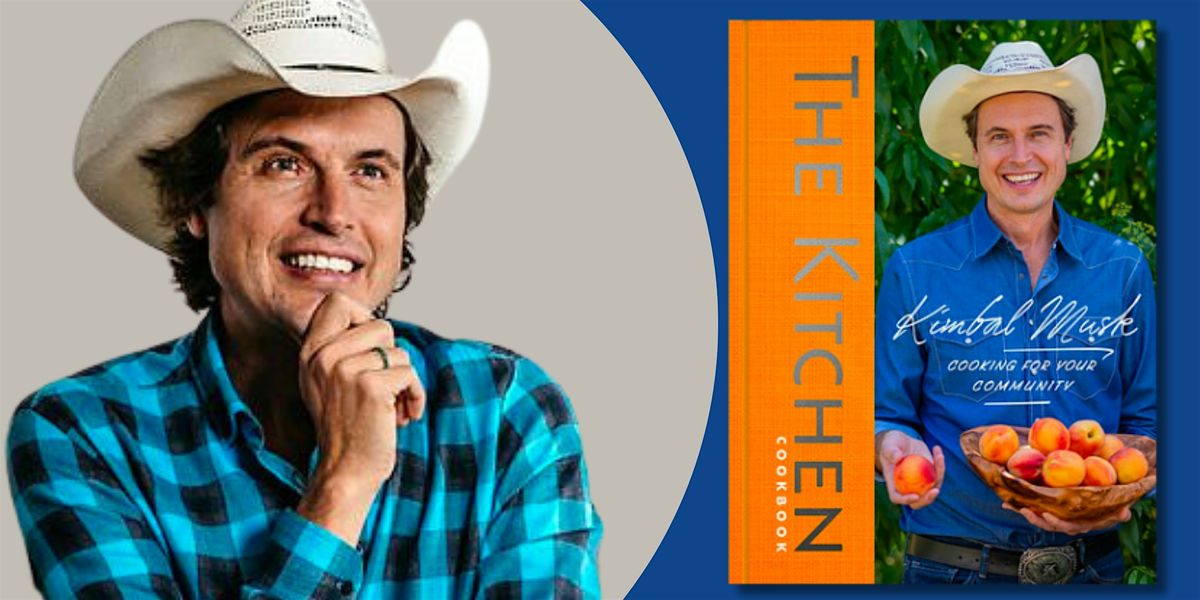 An Autographing with Kimbal Musk, Books & Books, Coral Gables, 15 March ...