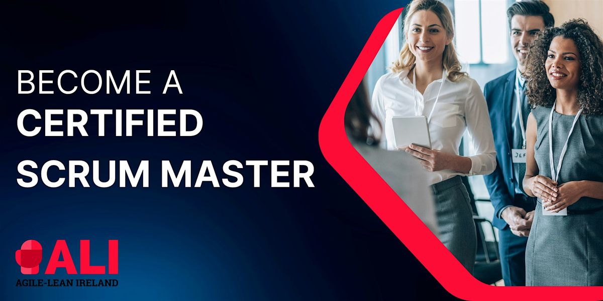 Become a Certified Scrum Master, Cork, 3 October 2024 | AllEvents.in