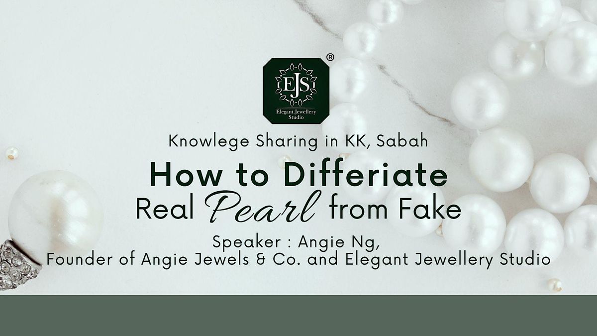 Pearl Knowledge Sharing: How to Differentiate Real Pearls from Fake ...