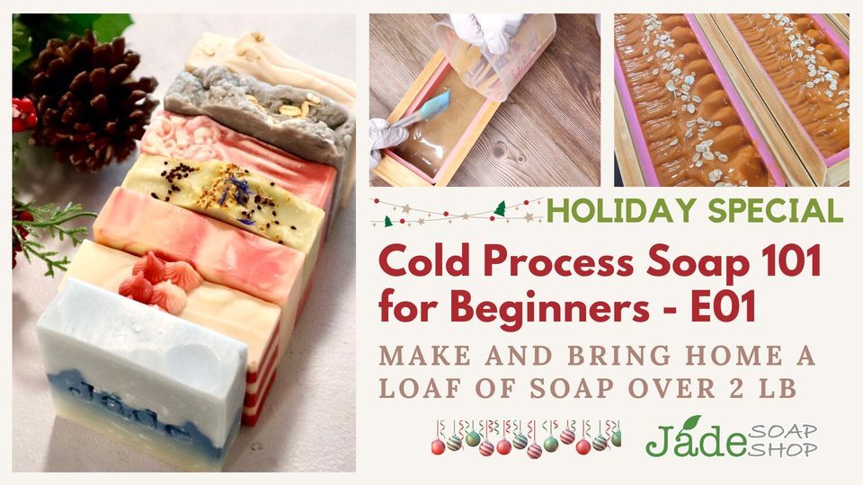 Cold Process Soap Workshop 101-for total beginners - Soap Class for ...