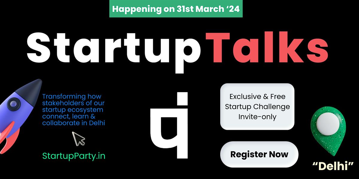 Startup Talks -Innovative event for Founders & Startup Enthusiasts of ...