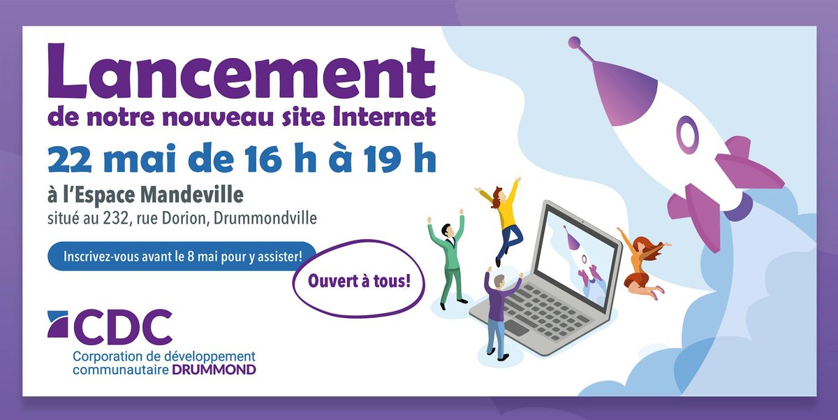 Lancement du nouveau site Internet de la CDC Drummond, 232 Rue Dorion ...
