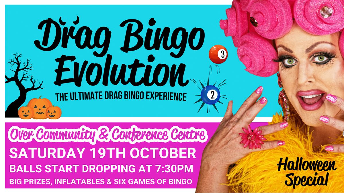 Drag Bingo Evolution Over - Halloween Special, Over Community ...