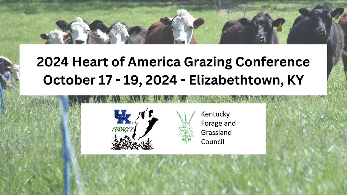 2024 Heart of America Grazing Conference, Elizabethtown, 17 October to ...