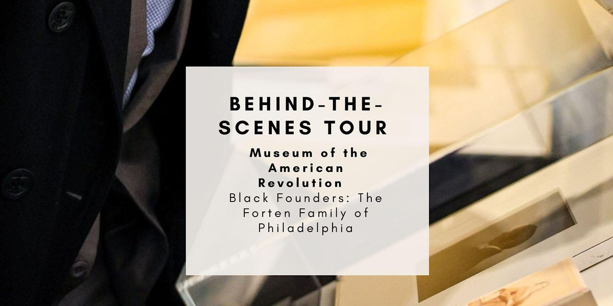 Tour of Black Founders: The Forten Family of Philadelphia, Museum of ...