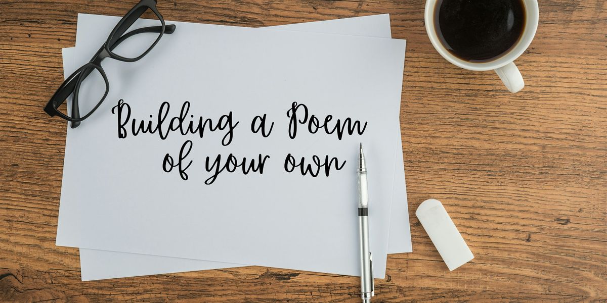 Building a Poem of your Own, Coleshill Library and Information Centre ...