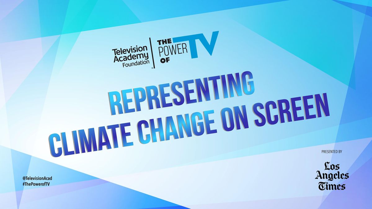 The Power of TV: Representing Climate Change Onscreen, Saban Media ...