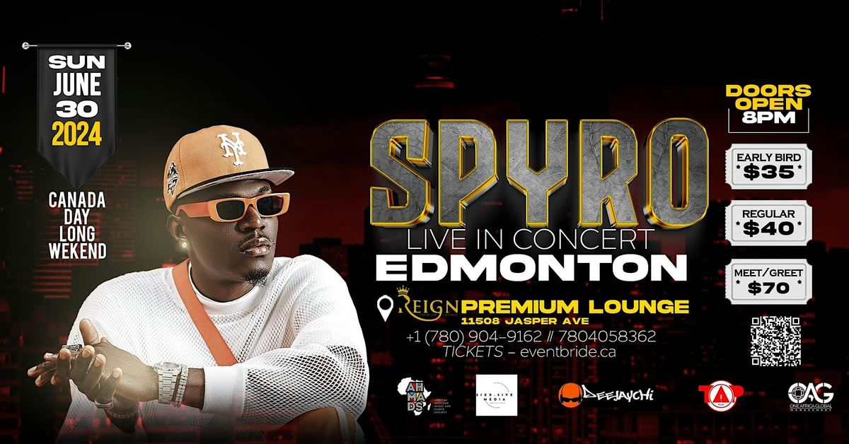 SPYRO LIVE IN EDMONTON, Reign Premium Lounge & Kitchen, Edmonton, 30 ...