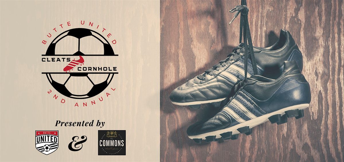 2nd Annual Cleats & Cornhole Fundraiser Hosted by Butte United Soccer ...