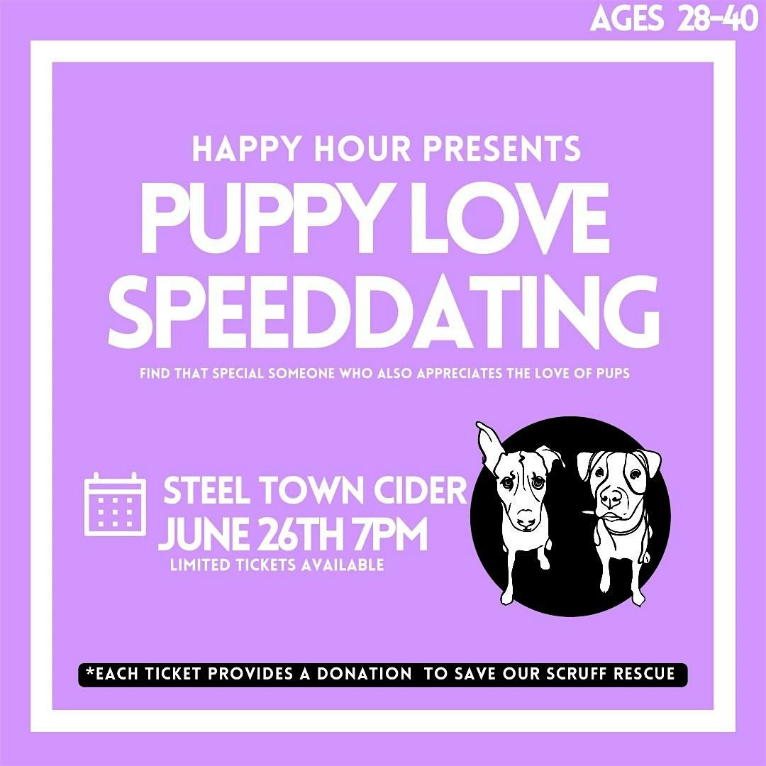 Puppy Love Speed Dating - Save our Scruff Collab Ages 28-40 (Hamilton ...