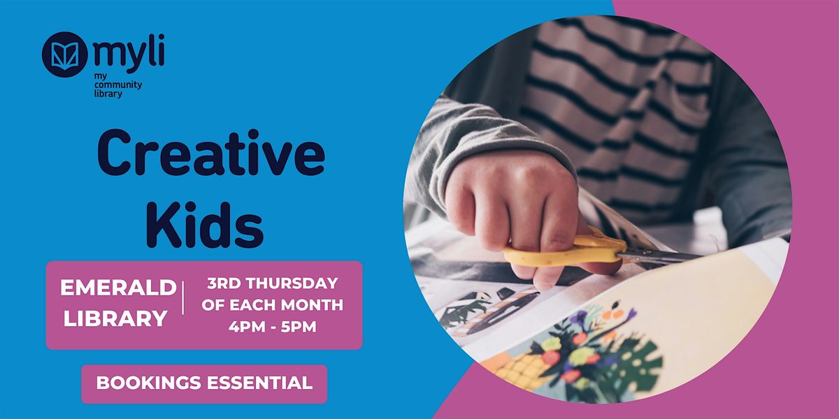 Creative Kids @ Emerald Library, Emerald Library - Myli - My Community ...
