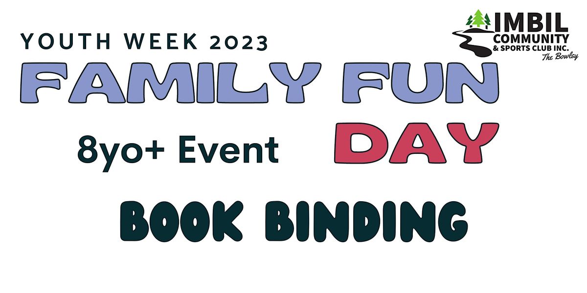 11:00am Learn Book Binding - Imbil Community & Sports Club Youth Week ...