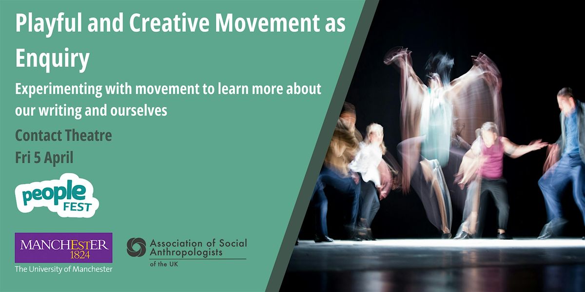 Playful and Creative Movement as Enquiry, Contact Theatre, Manchester ...