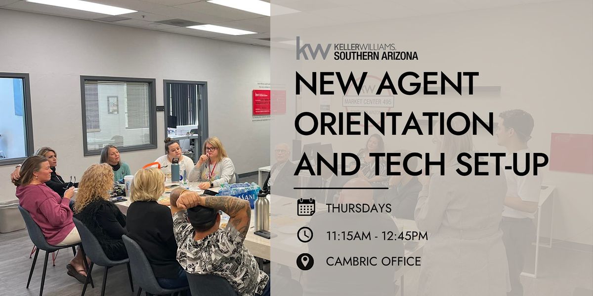 New Agent Orientation and Tech Set-Up, KWSA | Cambric, Tucson, 24 ...