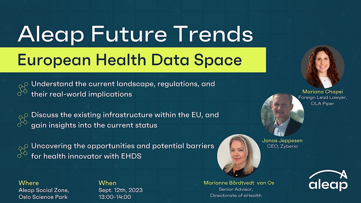 Aleap Future Trends: European Health Data Space (EHDS), Gaustadalléen ...