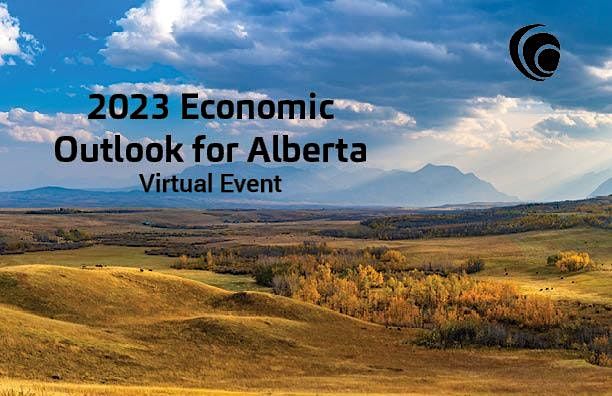 2023 Economic Outlook for Alberta, January 18 2023 | Online Event ...