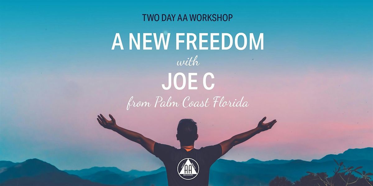 A New Freedom - 2 Day AA Workshop, Richmond Theatrette, 21 September to ...
