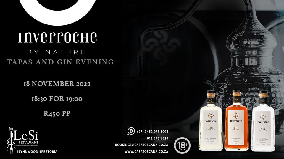 Inverroche Gin & Tapas evening, LeSi Restaurant, Pretoria, 18 November ...