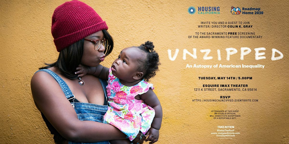 UNZIPPED: An Autopsy of American Inequality- FREE Sacramento Screening ...