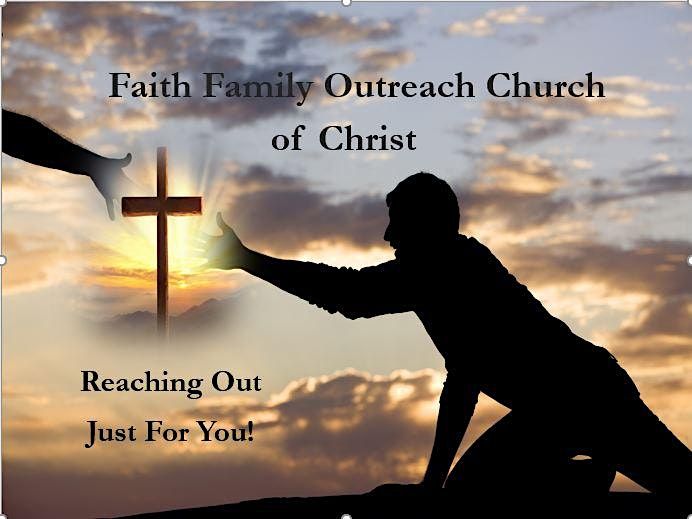Faith Family Outreach Church of Christ Virtual Sunday Worship Service ...