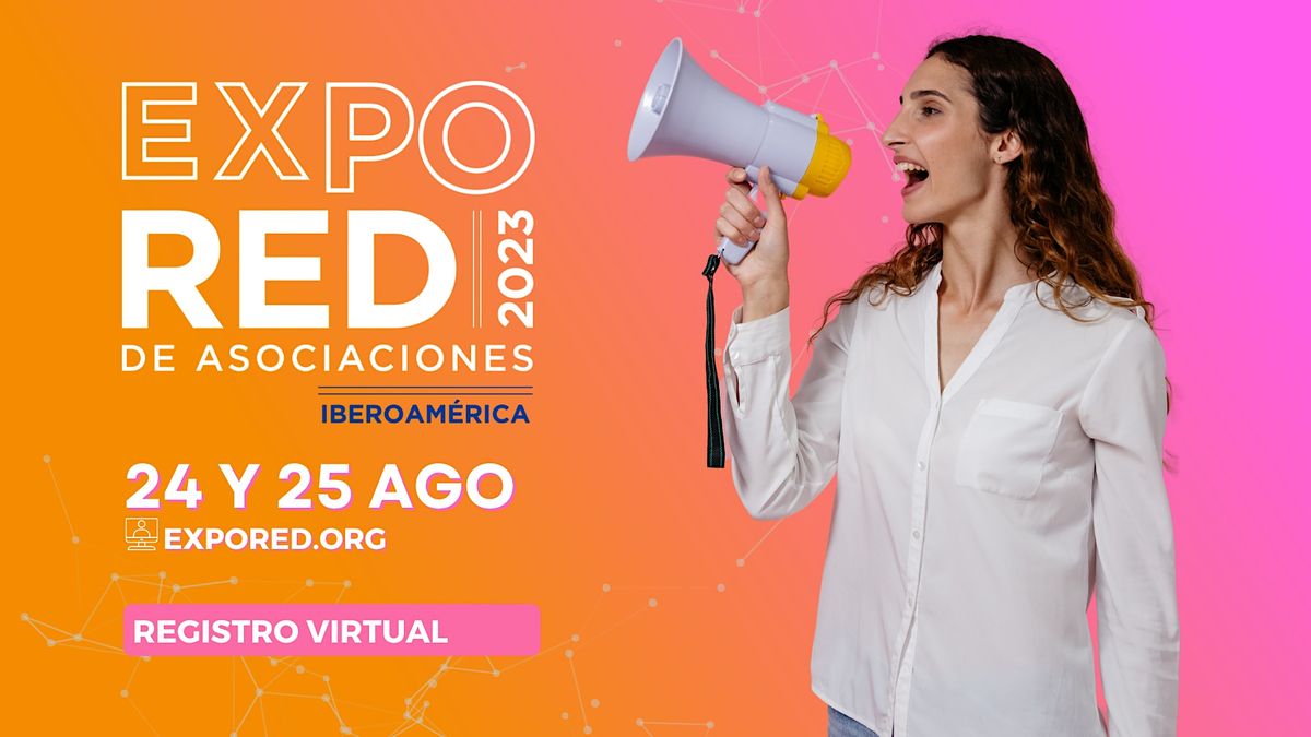Acceso Virtual a Expo Red 2023, August 24 to August 25 | Online Event ...