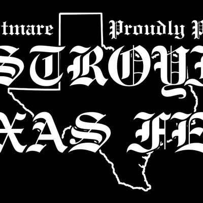 Destroying Texas Fest 18, BFE Rock Club, Houston, 12 July to 14 July ...