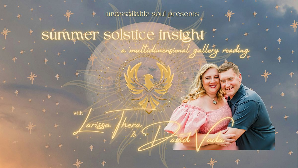 Psychic Gallery Reading - Larissa Thera & David Vada - Summer Solstice ...