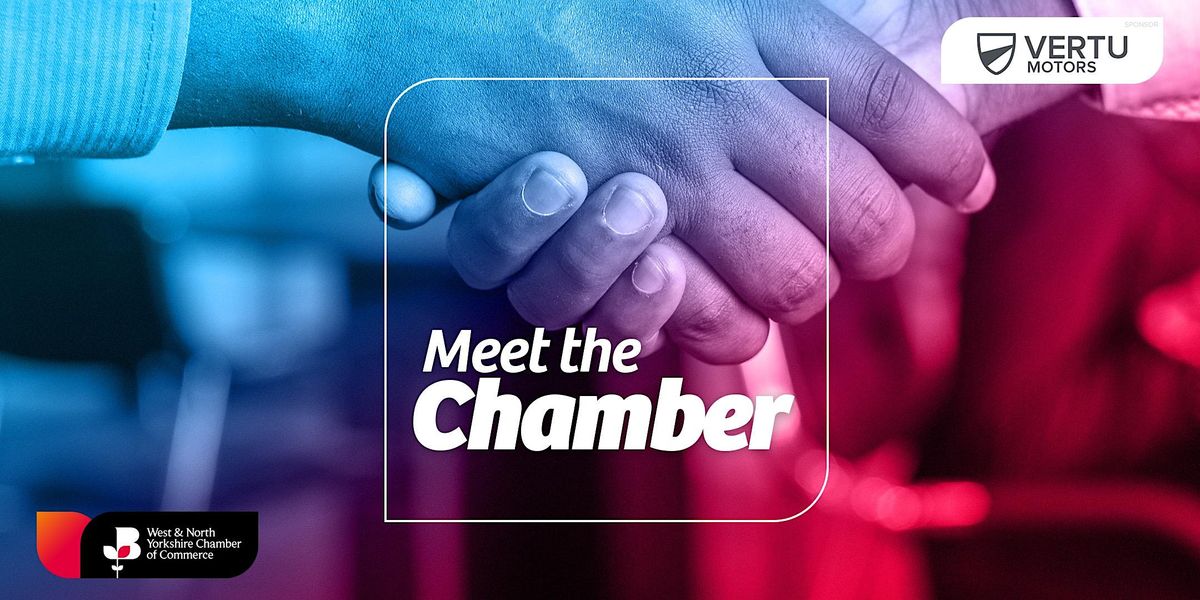 Meet the Chamber with Vertu Motors, Vertu Land Rover Leeds, 21 November ...