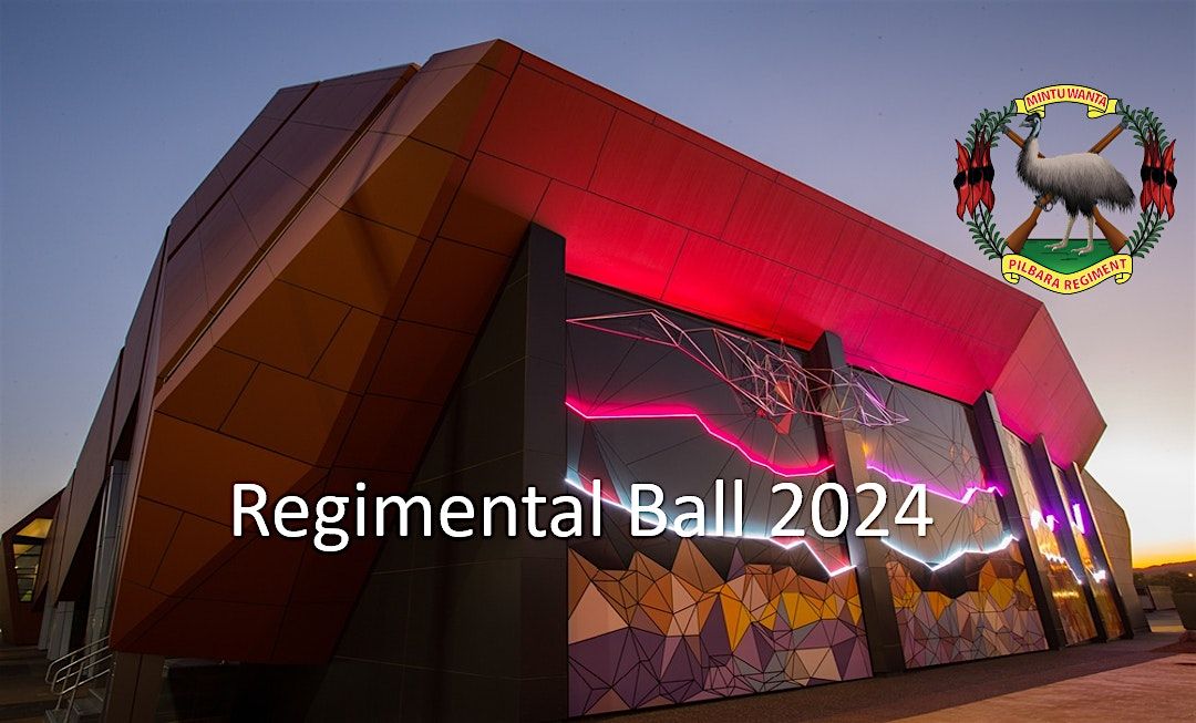 Regimental Ball 2024, Red Earth Arts Precinct, Karratha, 17 August 2024 ...