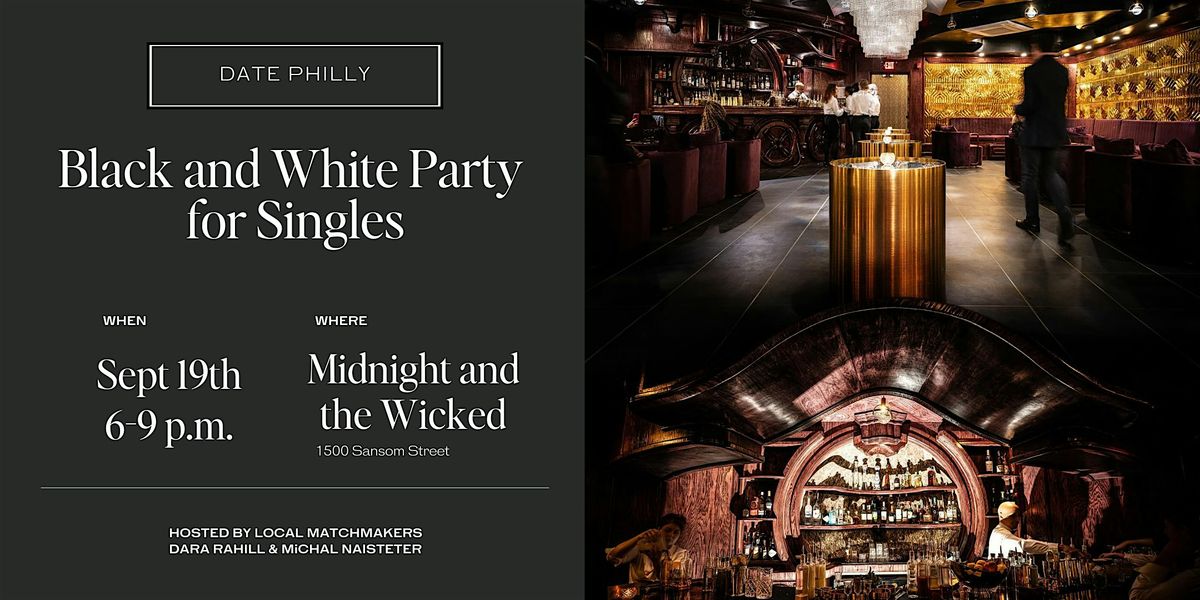 Date Philly: Singles Mixer at Midnight & the Wicked, Midnight & The ...
