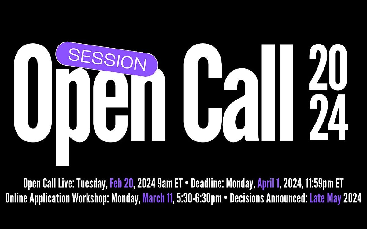 Recess Session Open Call 2024 Application Workshop, March 11 2024 ...