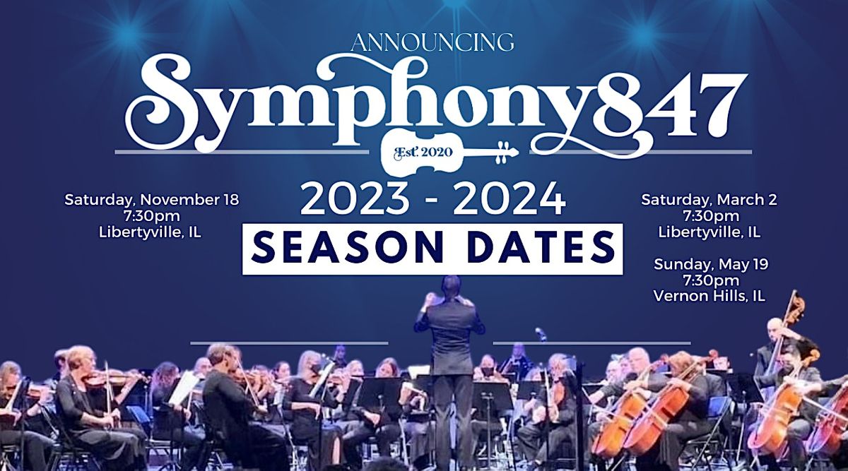 Symphony847: Mahler 4, Vernon Hills High School, 19 May 2024 | AllEvents