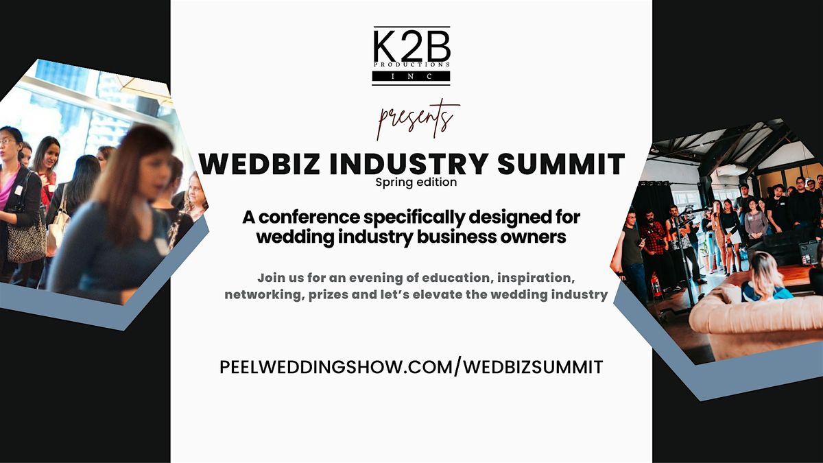 Wedbiz Industry Summit, The Garden Banquet and Convention Centre, Brampton, 6 April 2024 | AllEvents