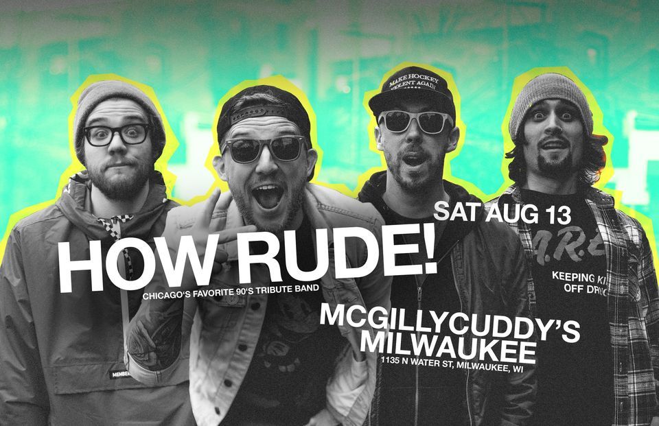 How Rude! 90s Tribute Band @ McGillycuddys, McGillycuddys Bar ...