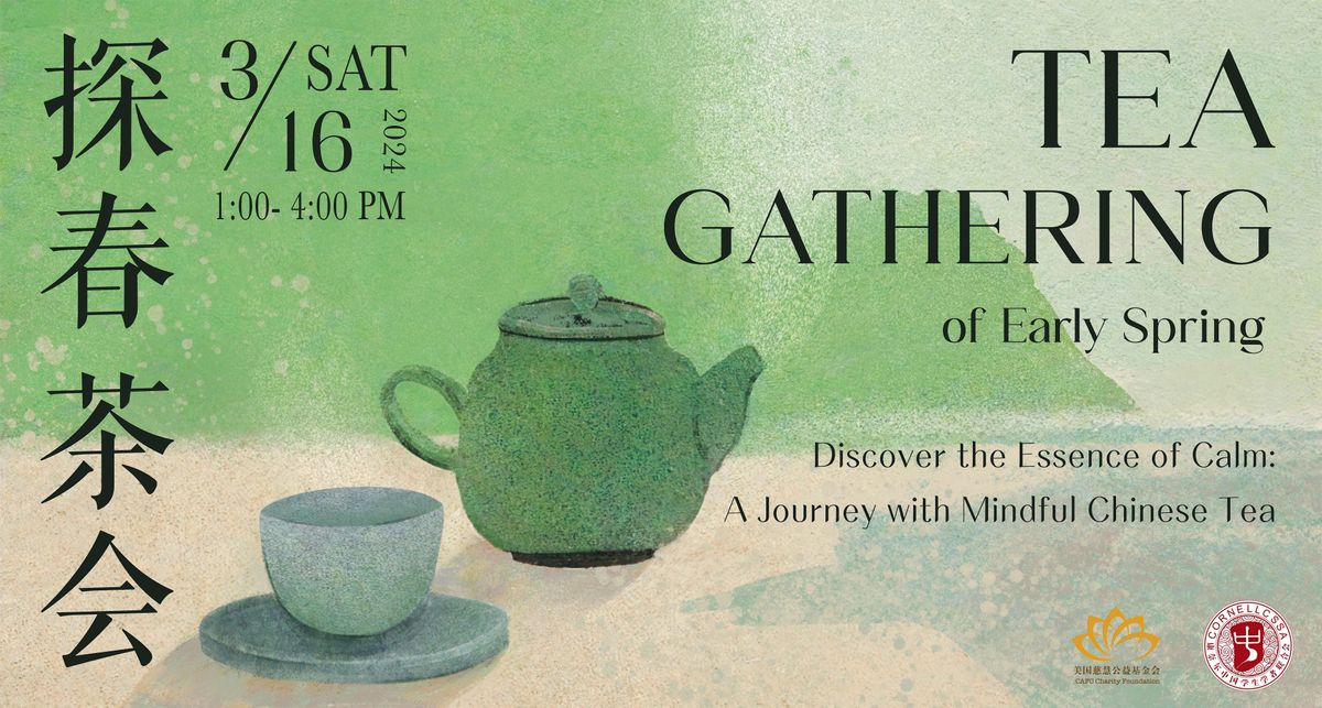 March 16th Tea Gathering of Early Spring in Cornell NY, 康乃尔大学, 伊萨卡, 16 ...