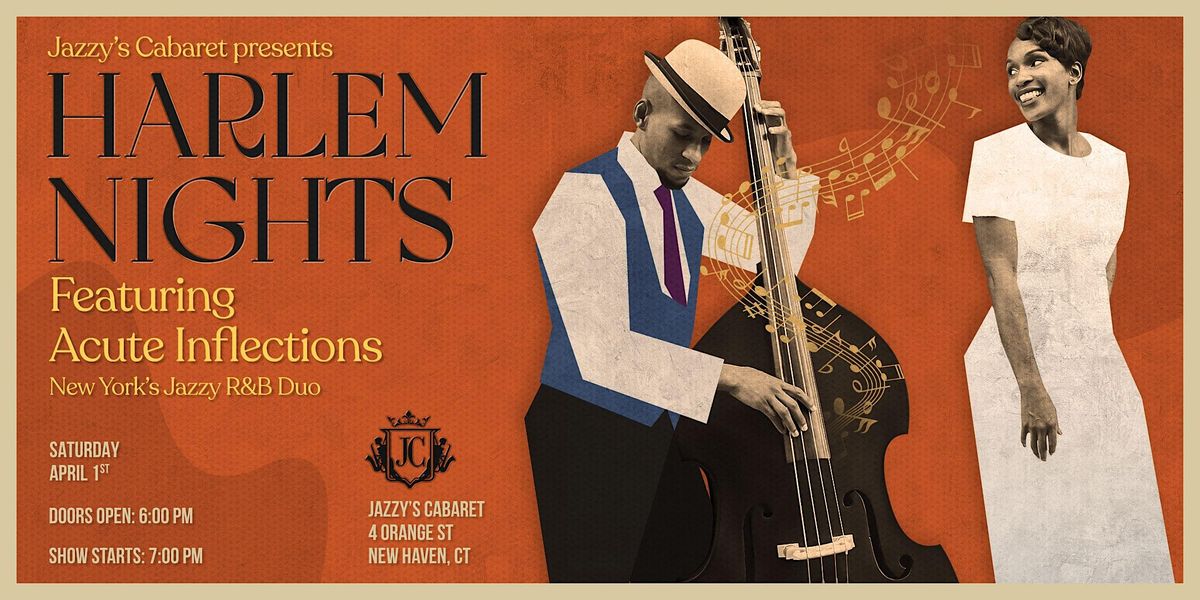 Jazzys Cabaret Presents Harlem Nights Vol 2. Acute Inflections, Jazzy's ...