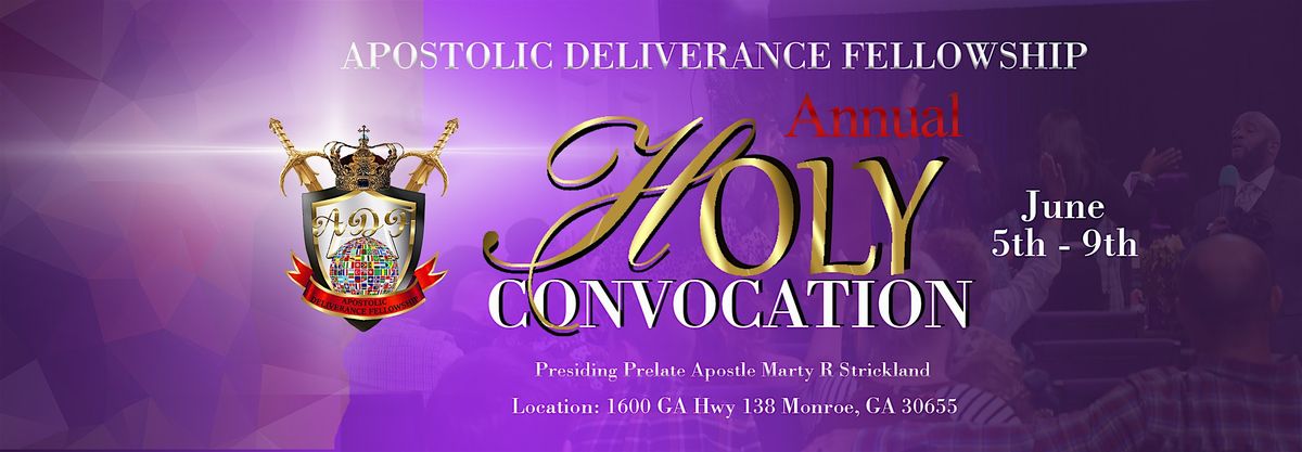 Holy Convocation, 1600 GA-138, Monroe, 5 June 2024 | AllEvents.in