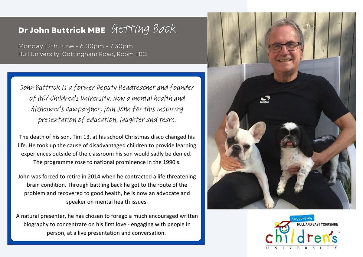Dr John Buttrick MBE - Battling Back, University of Hull, Kingston upon ...