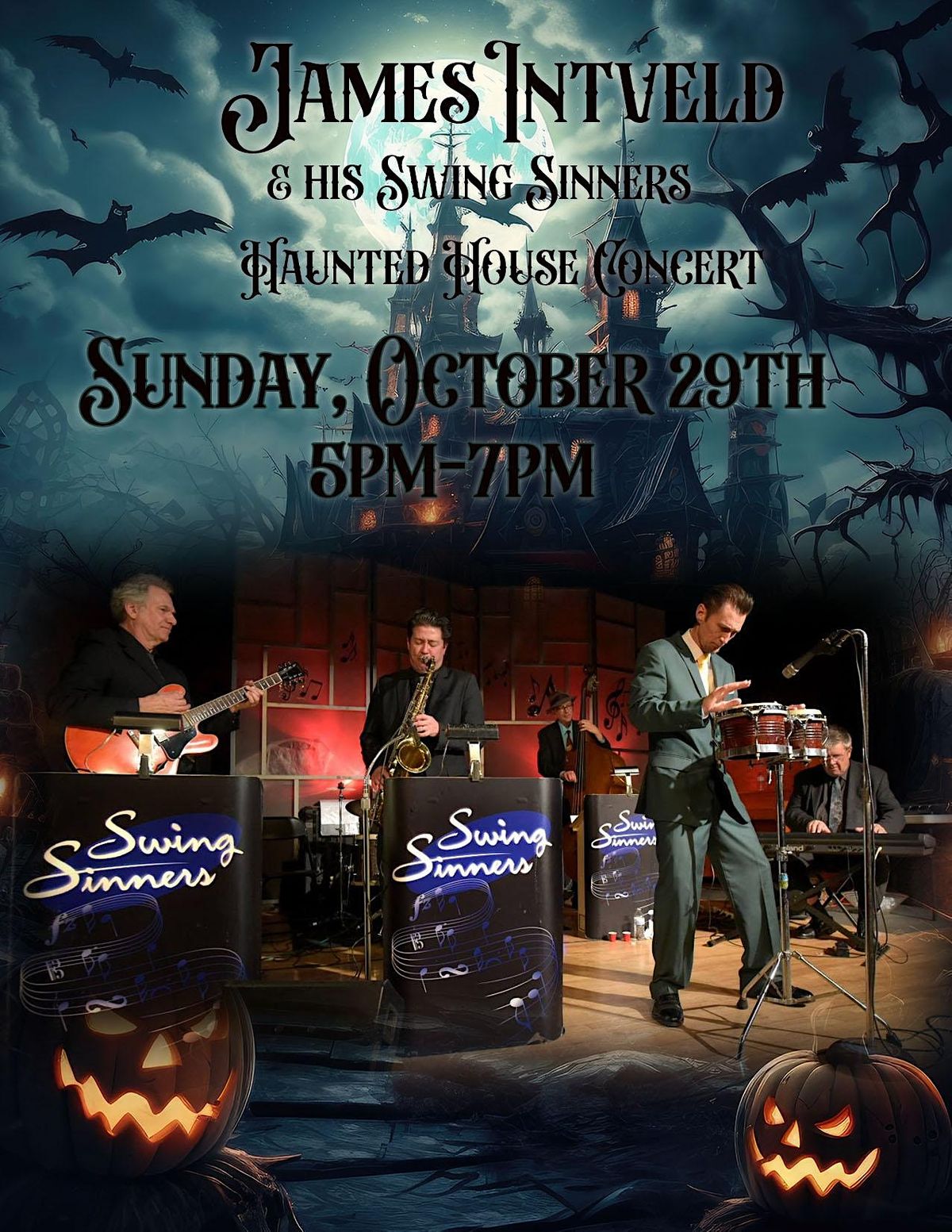 Haunted House Concert featuring James Intveld & His Swing Sinners, 29 ...