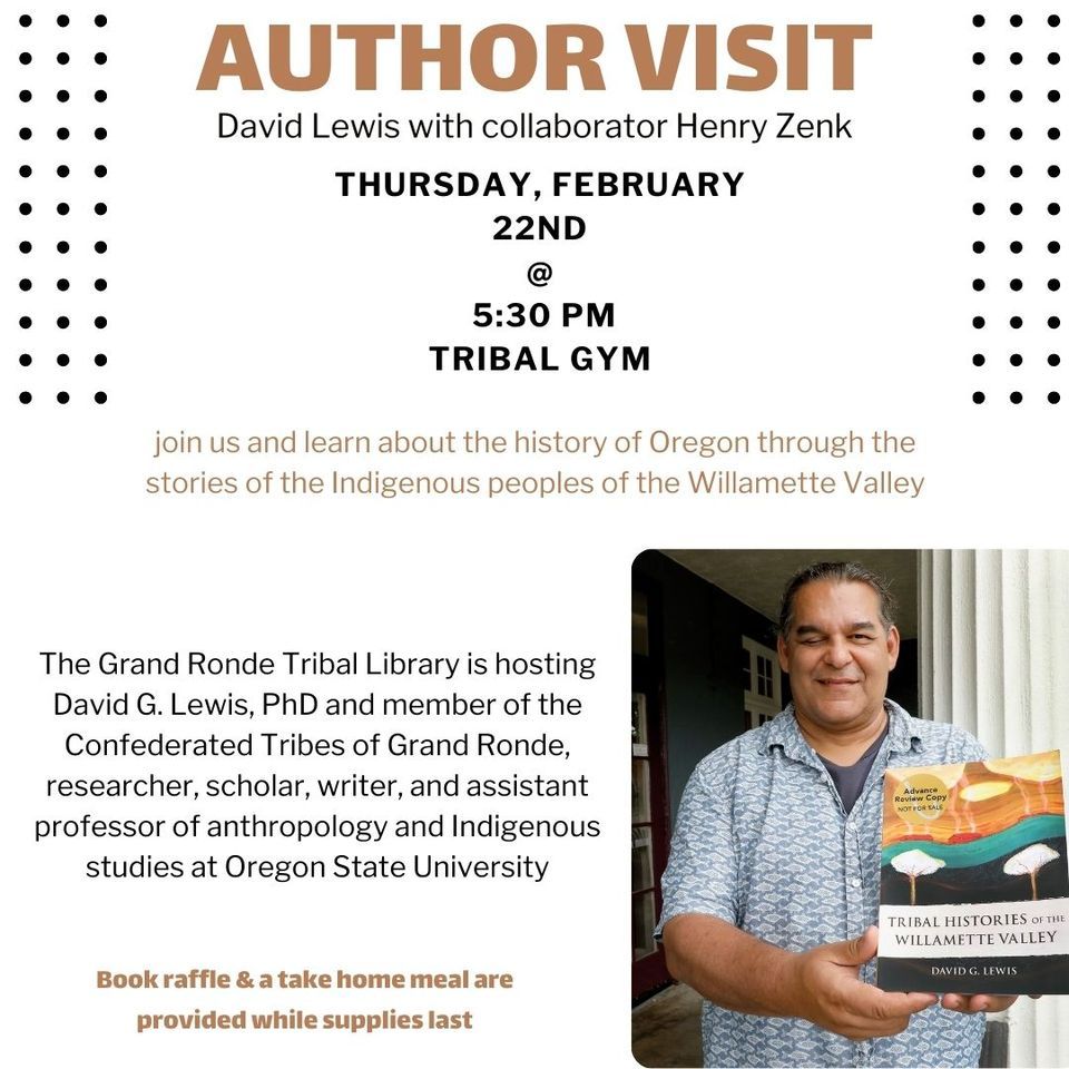 Author Visit: David Lewis with collaborator Henry Zenk, Confederated ...