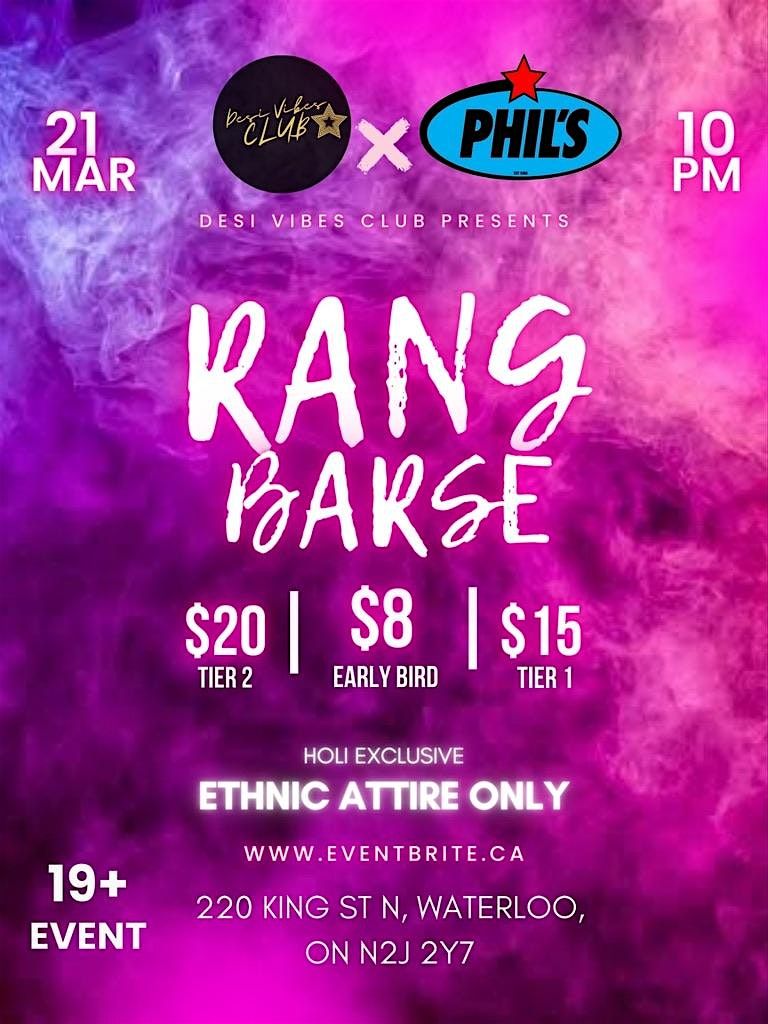 RANG BARSE - HOLI EXCLUSIVE (WATERLOO), Phil's Grandson's Place ...
