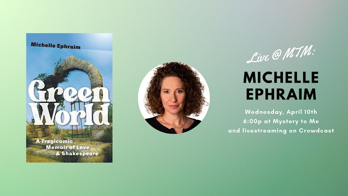 Live @ MTM: Michelle Ephraim, Mystery to Me, Madison, 10 April 2024 ...