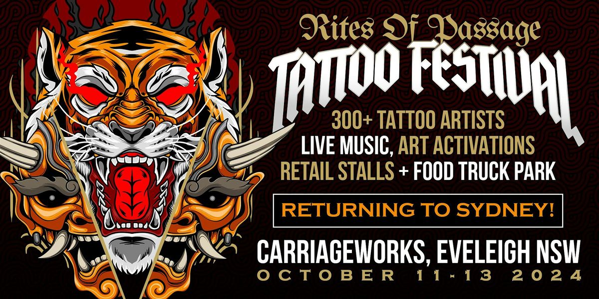 Rites of Passage Tattoo Festival Sydney 2024, Carriageworks, Eveleigh ...