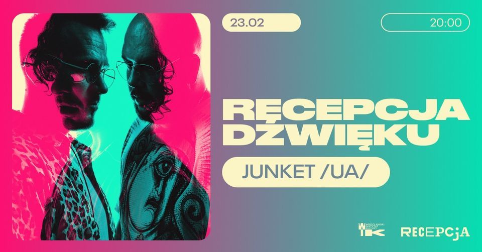 Recepcja dźwięku: Junket [UA], Klubokawiarnia Recepcja, Wroclaw, 23 ...