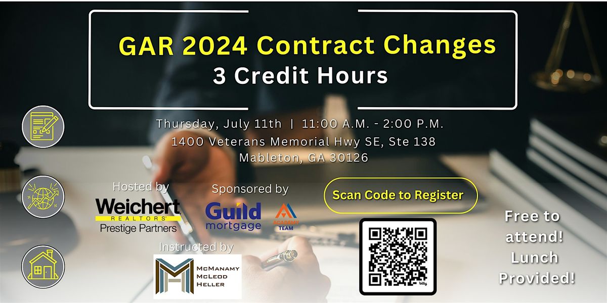 CE Class: GAR 2024 Contract Changes, Weichert, Realtors Prestige ...