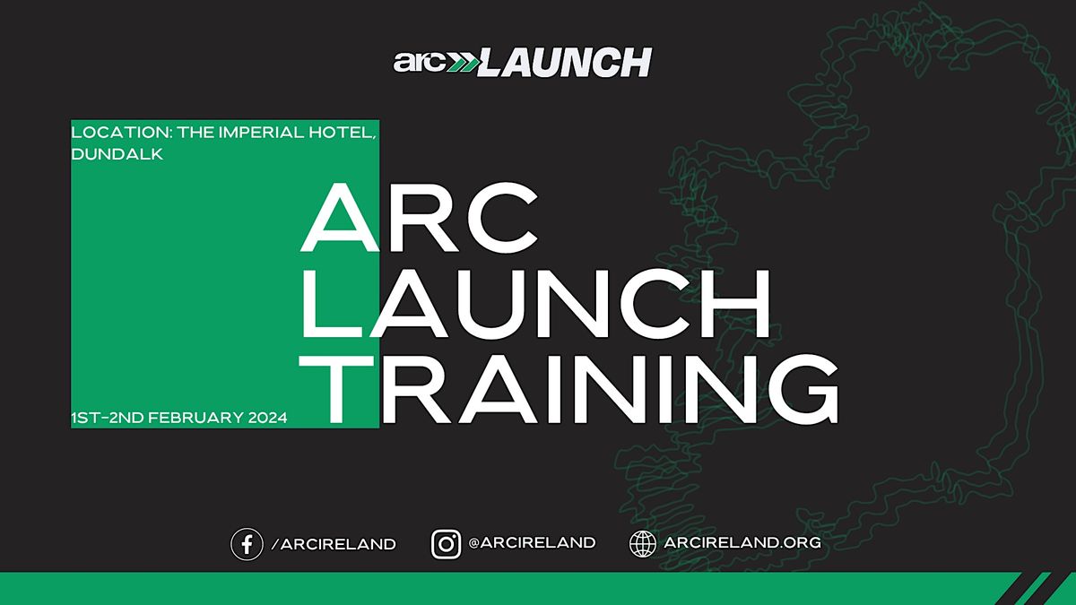 ARC Ireland Intensive Launch Training 2024, The Venue at the Imperial ...
