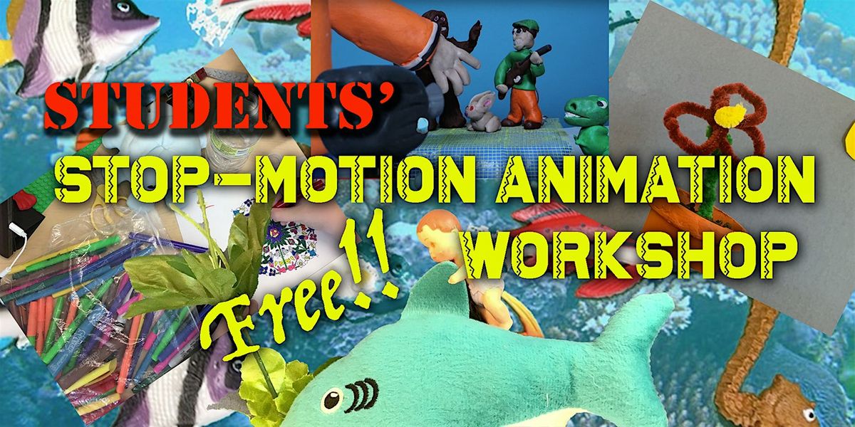 Students Stop-motion Animation Workshop - Free two day event., Mingo ...