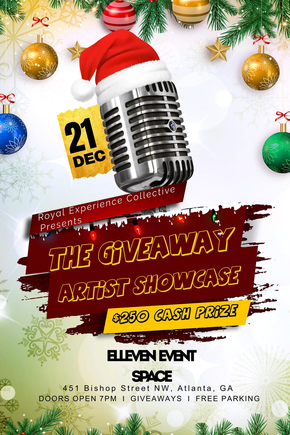 THE GIVEAWAY $250 CASH PRIZE ARTIST SHOWCASE ATL, Elleven Event Space ...