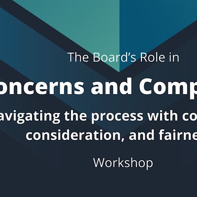 The Board’s Role in Concerns and Complaints Workshop – Waipukurau ...